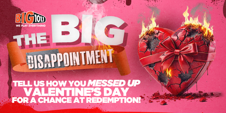 The BIG Disappointment | 101.1 Big FM